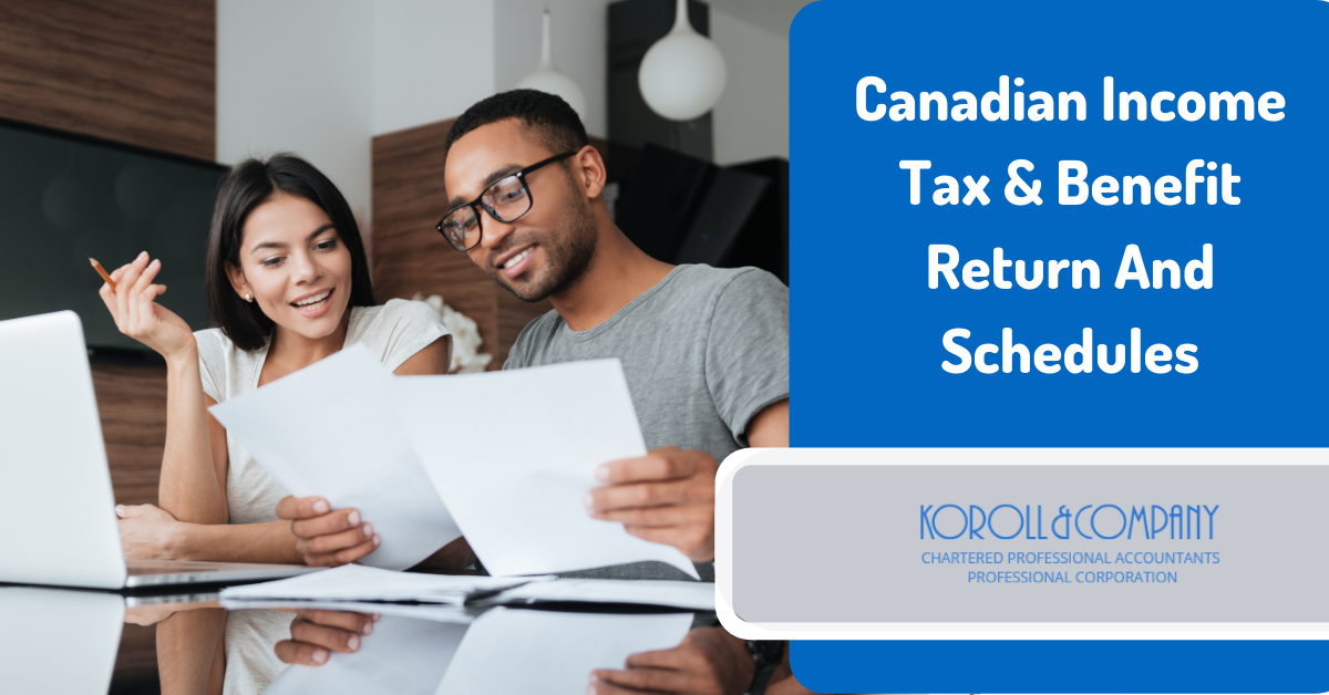 Understanding The Canadian Income Tax & Benefit Return And Schedules
